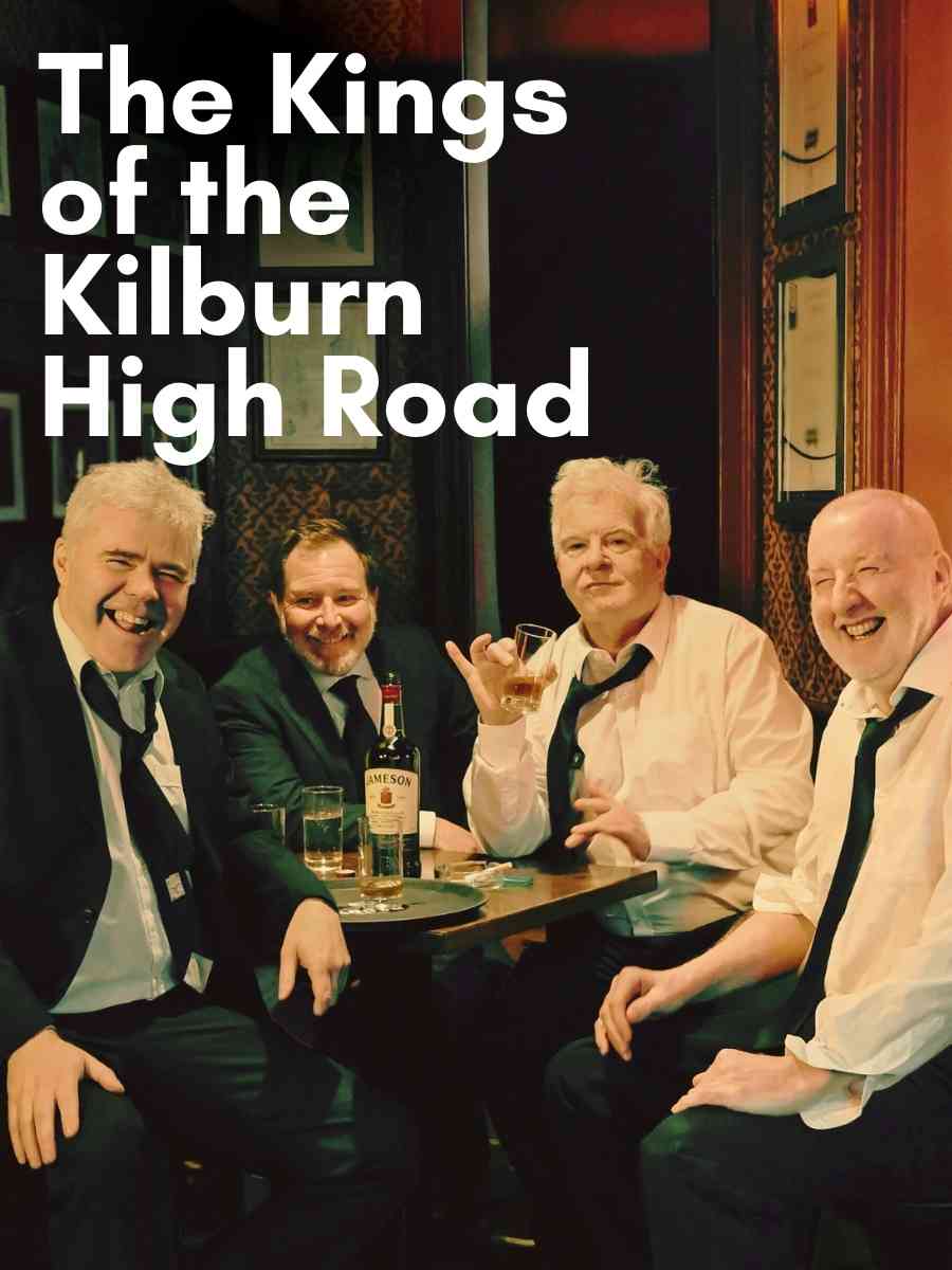 The Kings of the Kilburn High Road | Backstage Theatre